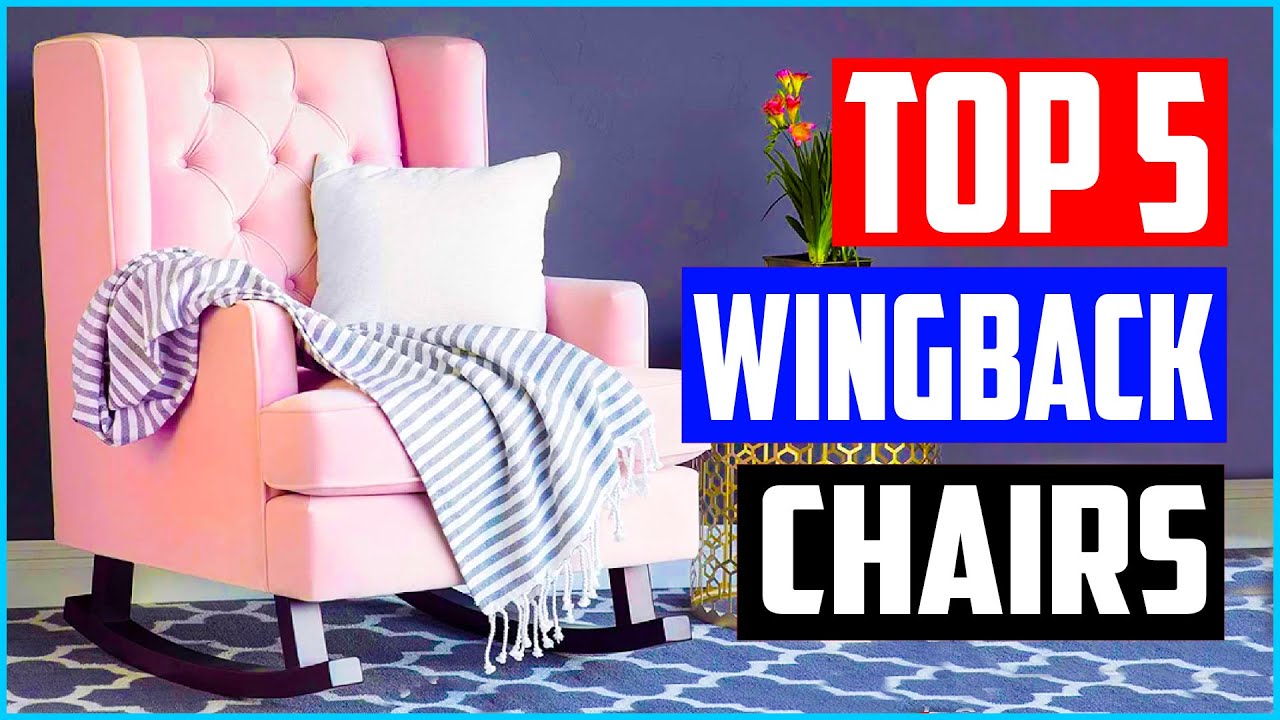 TOP 5 Best Wingback Chairs in 2021