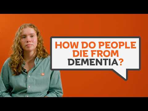 How do people die from dementia? | Alzheimer's Research UK