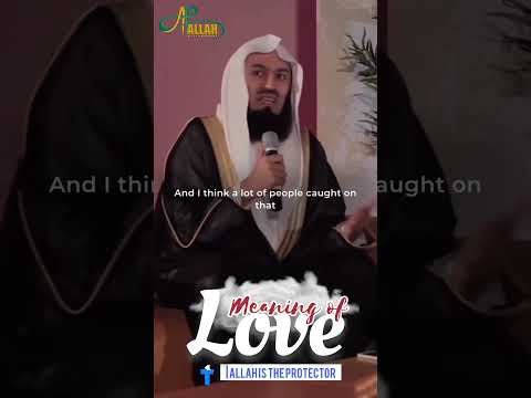 Meaning of Love nowdays | Islamic Reminder | Mufti Menk | Allah is the Protector