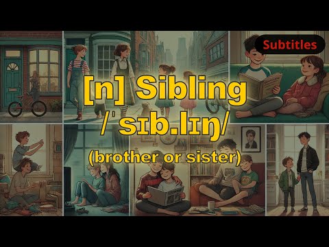 [n] Sibling meaning (brother or sister) with 5 examples