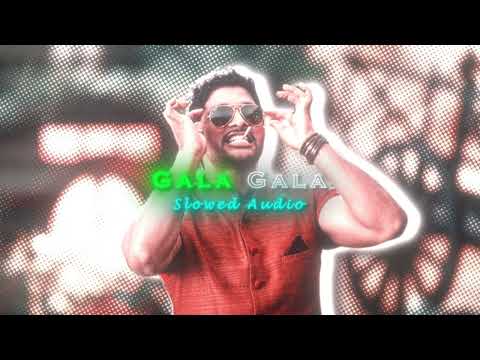 Gala Gala (Slowed+Reverb) | Race Gurram |