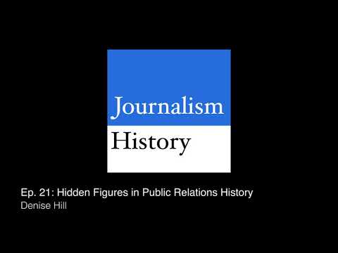 Ep. 21: Hidden Figures in Public Relations History