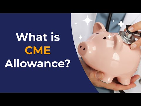 What is a CME Allowance?