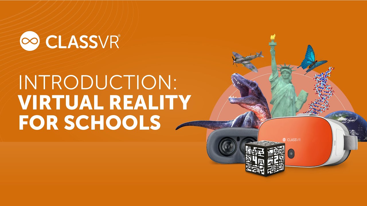 ClassVR Introduction: Virtual Reality for Schools