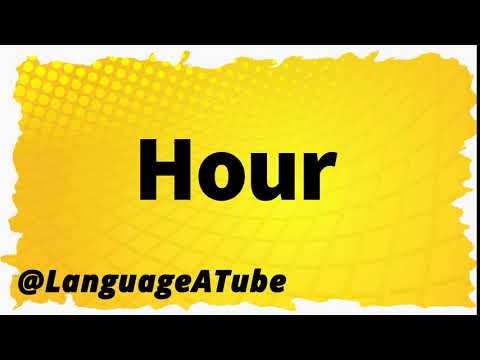 Hour Pronunciation ⚡️ How To Pronounce Hour!
