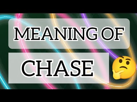 What Is The Meaning Of Chase ? Meaning Of Chase || What is chase In Hindi