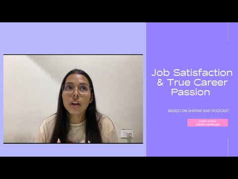 Job Satisfaction & True Career Passion