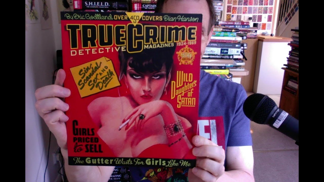 True Crime Detective Magazines 1924 1969 Taschen by Dian Hanson Book Review