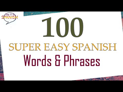100 Super Easy Spanish Words and Phrases | Spanish for Everyone