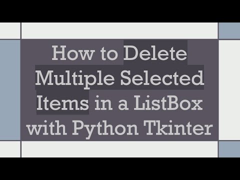 How to Delete Multiple Selected Items in a ListBox with Python Tkinter