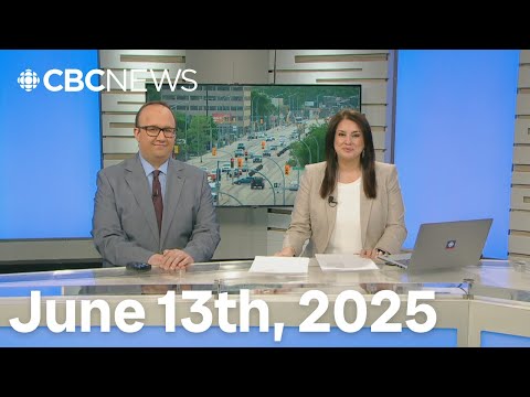 CBC Winnipeg News June 13th, 2025 | Breaking News | Manitoba Wildfires