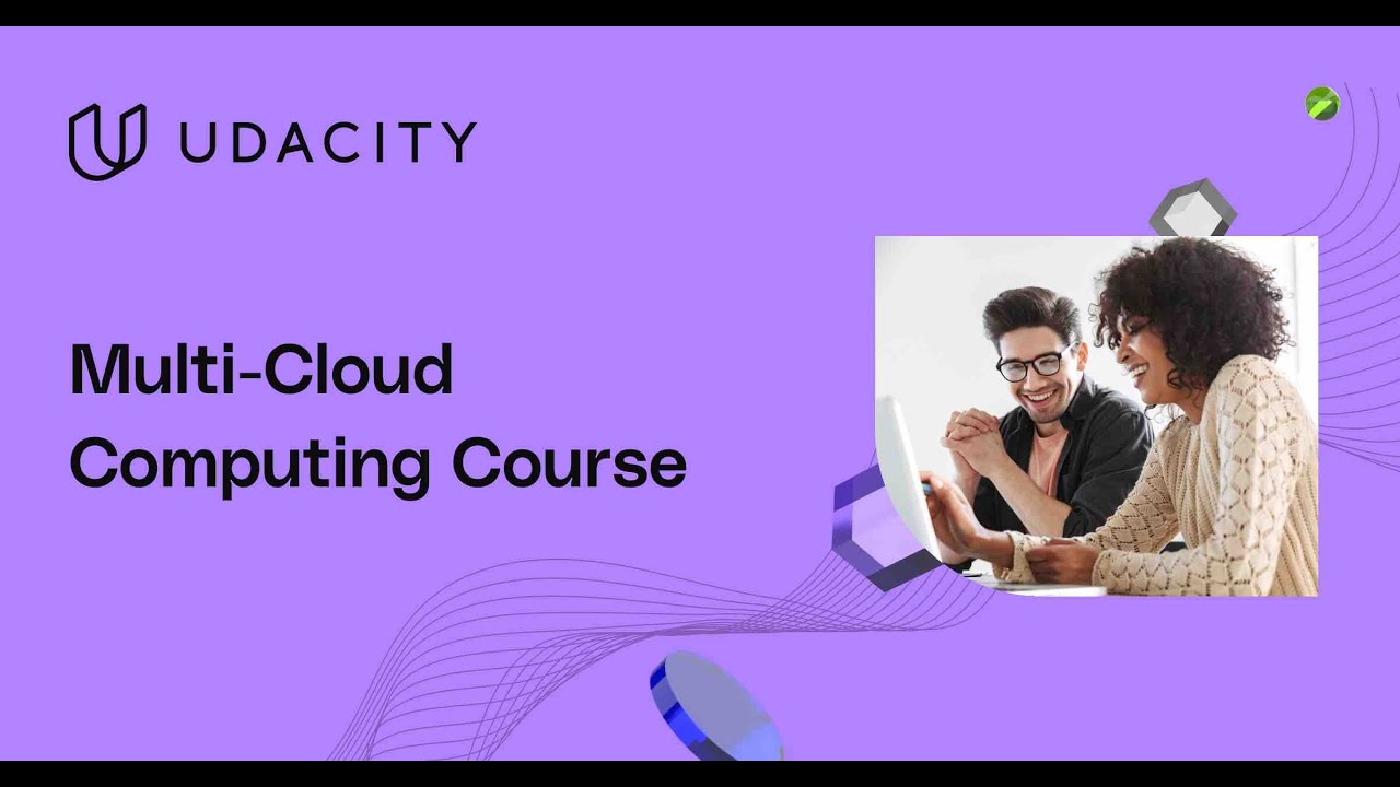 Introducing Udacity's Multi-Cloud Computing Course