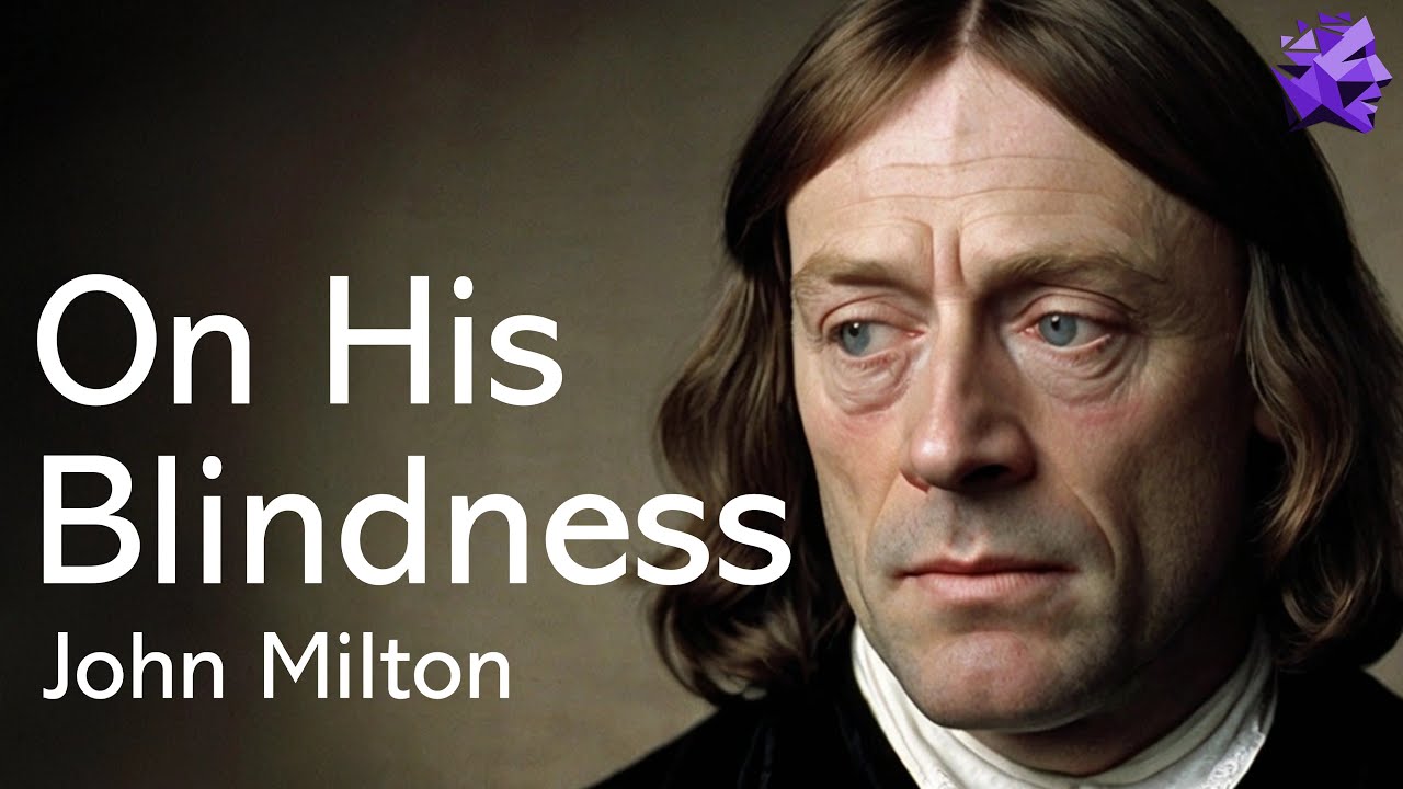 On His Blindness - John Milton