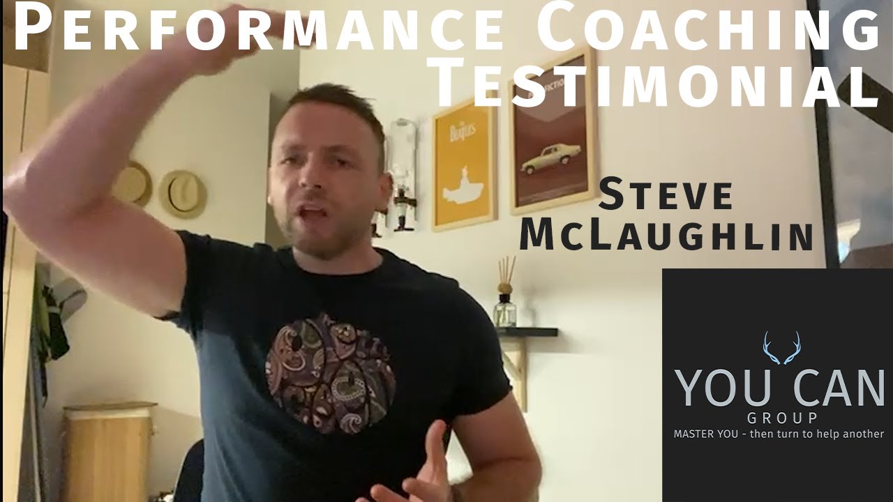 Performance Coaching Testimonial - Steve McLaughlin