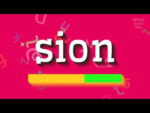 How to say "sion"! (High Quality Voices)