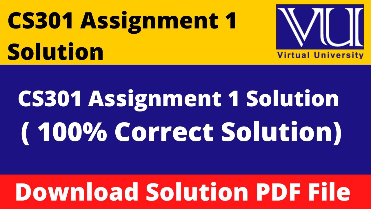 cs301 assignment 1 solution 2023 || Download File in  PDF