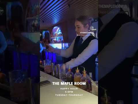 The Maple Room Happy Hour Vibes