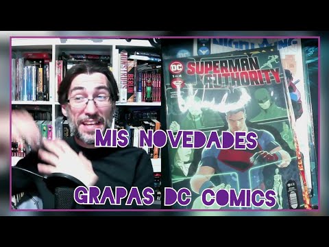 Mis Novedades En 5 Minutos ( más o menos) Grapas DC