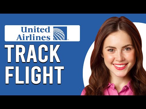 How To Track A United Airlines Flight (How To Check Your United Airlines Flight Status)