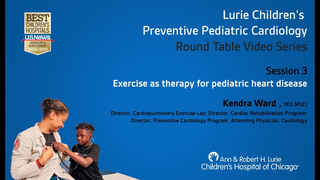 Session 3: Exercise and Exercise Therapeutics in Pediatric Heart Disease