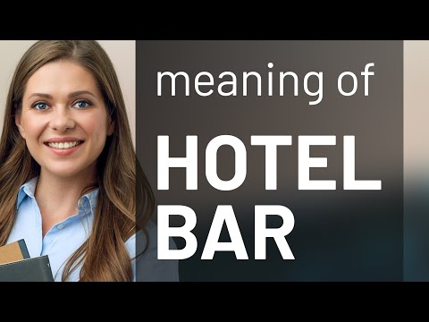 Unraveling the Meaning: "Hotel Bar"
