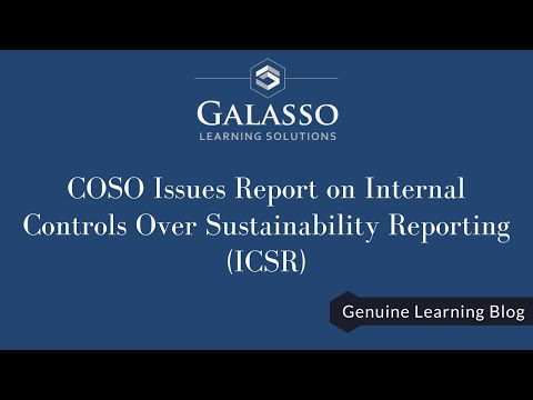 COSO Issues Report on Internal Controls Over Sustainability Reporting (ICSR)