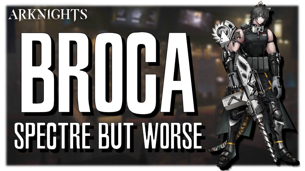 [Arknights] Operator Profile: Broca