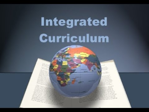 Why Use an Integrated Curriculum for Teaching?