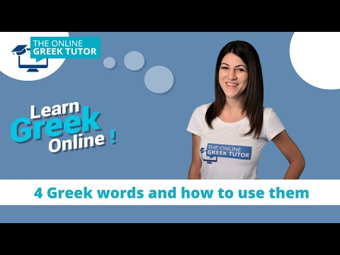 Learn Greek online: 4 Greek words and how to use them