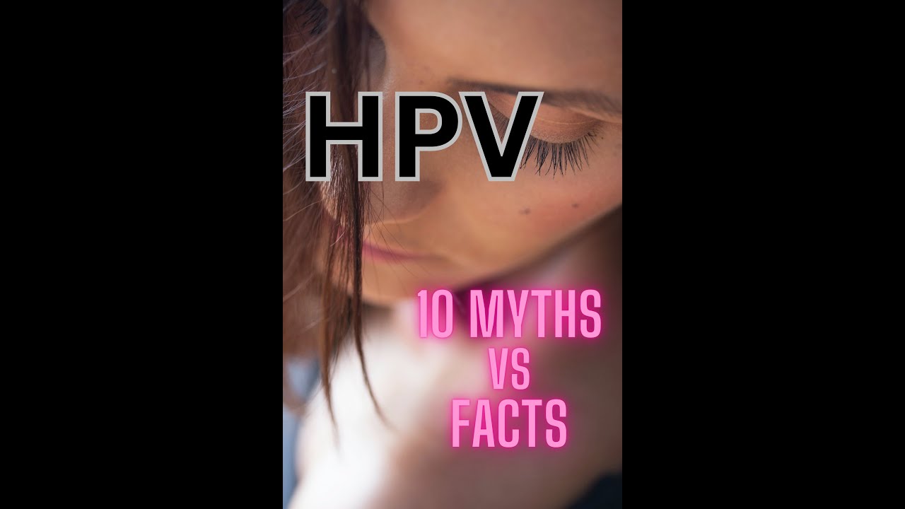 HPV Virus facts : 10 