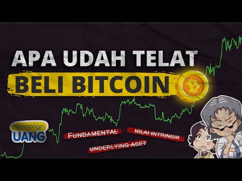 Apa Udah Terlambat Beli Bitcoin Sekarang?