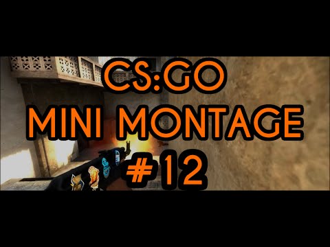 Steam Community :: Video :: [CS:GO] Mini Montage #12
