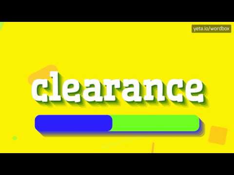 CLEARANCE - HOW TO PRONOUNCE IT!?
