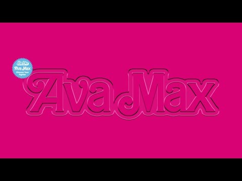 Ava Max - Choose Your Fighter [1 Hour Loop] Lyrics