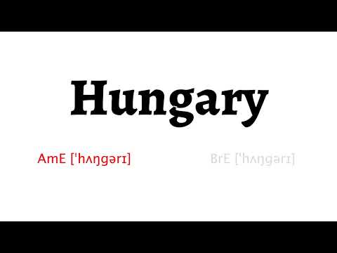How to Pronounce Hungary in American English and British EnglishHungary