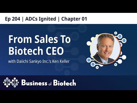 From Sales To Biotech CEO With Daiichi Sankyo’s Ken Keller