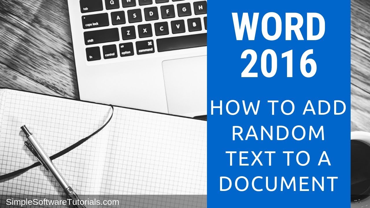 How to Add Random Text Into a Word Document