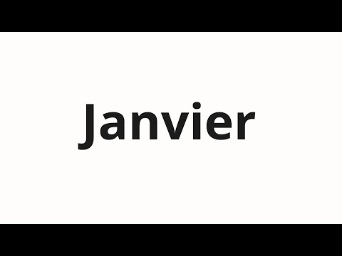 How to pronounce Janvier