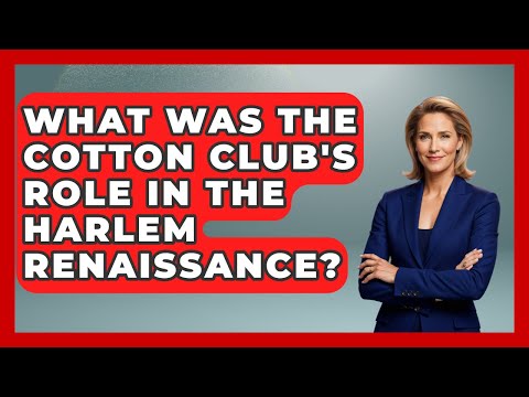 What Was The Cotton Club's Role In The Harlem Renaissance? - Jazz Music Legends