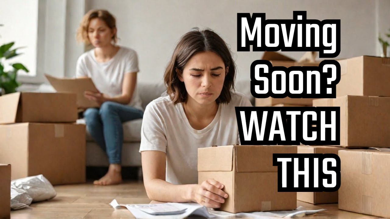 Moving Soon? STOP Making These Common Mistakes!