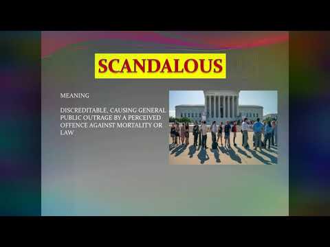 Scandalous - Meaning, Synonyms, Antonyms with Examples