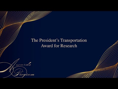 The President’s Transportation Award for Research | 2024