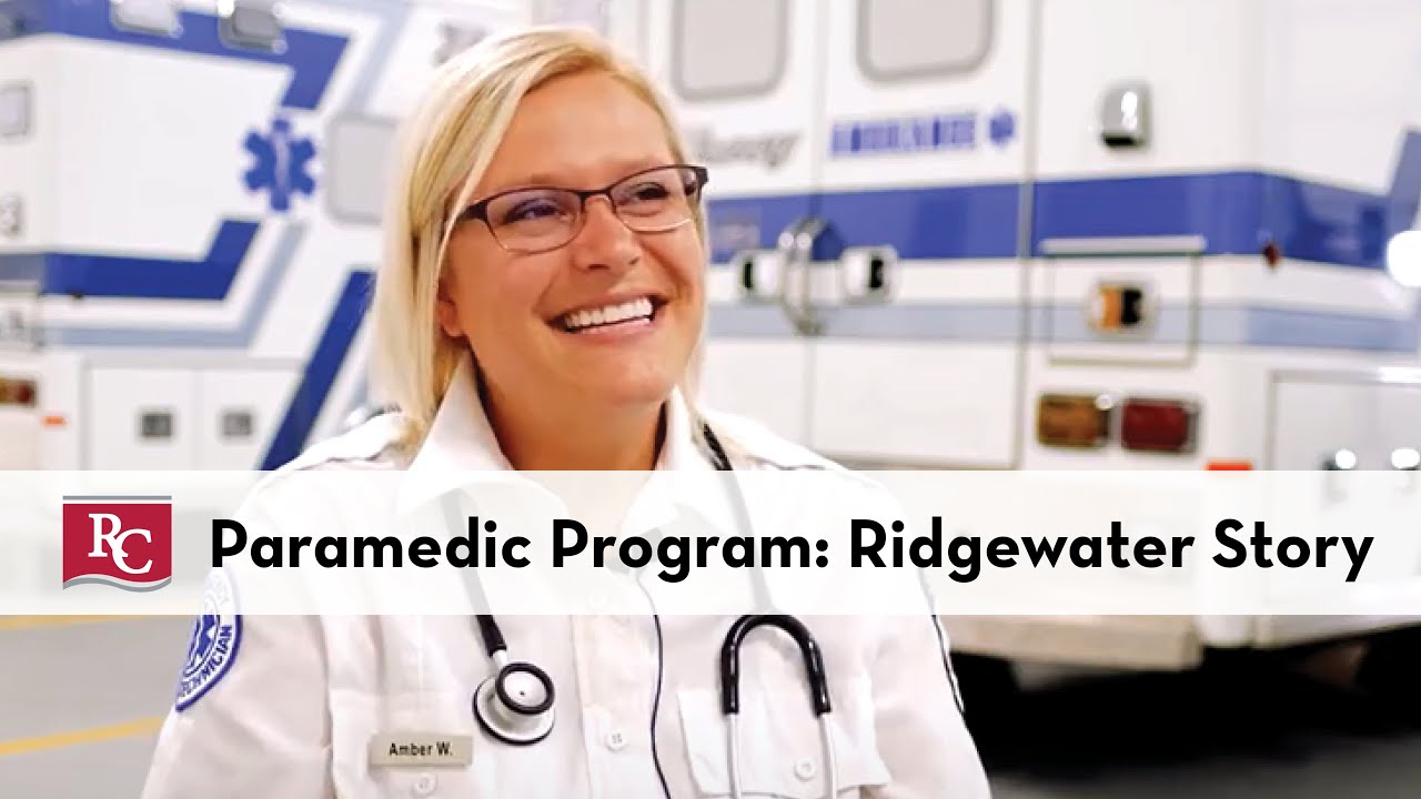 Paramedic Program: A Ridgewater Story