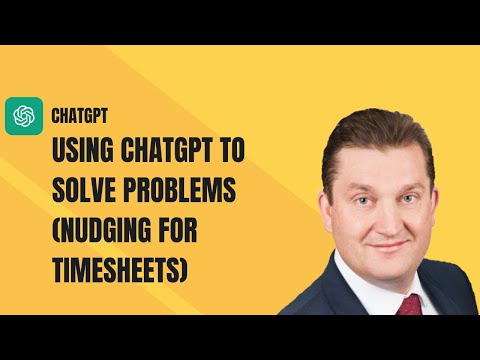 Powered by AI - Using chatGPT to solve problems (nudging for timesheets)