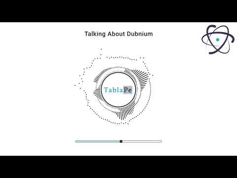 Talking About Elements 105 | Dubnium