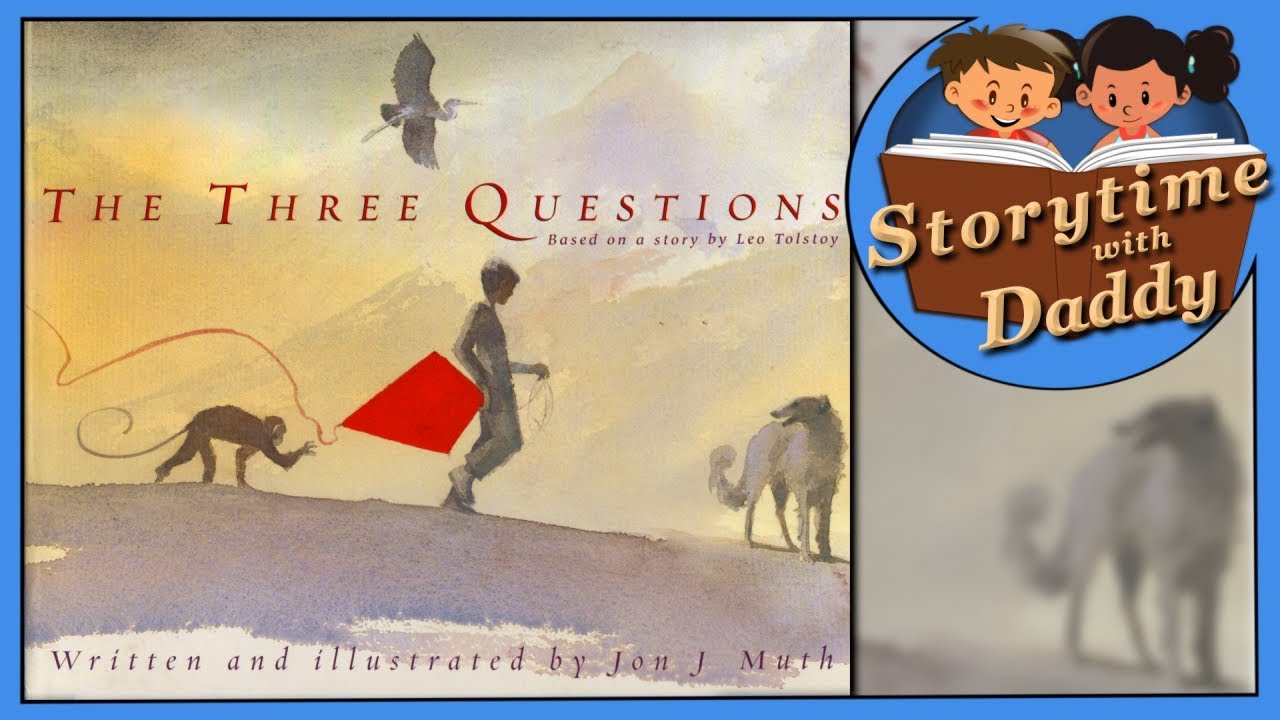 ♦️ The Three Questions - Storytime with Daddy | Children's Books Read Aloud