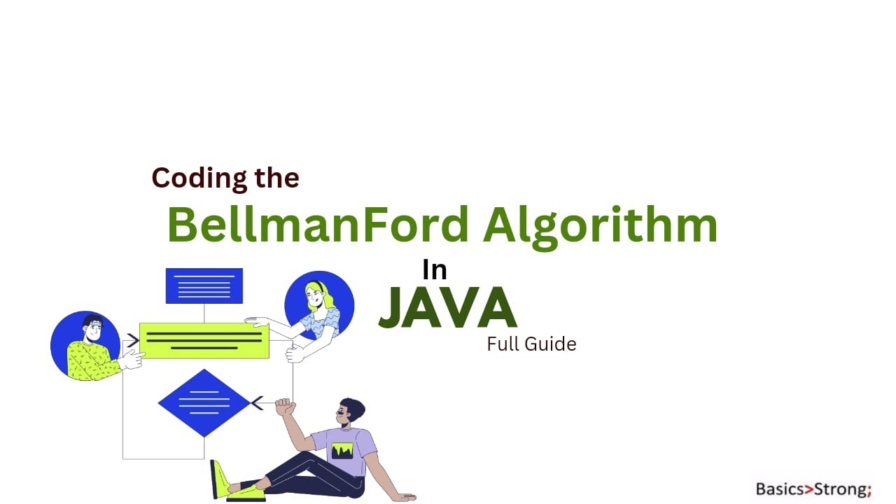 Mastering Bellman-Ford Algorithm in Java for Beginners