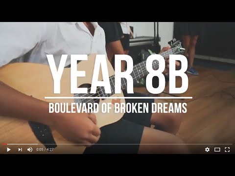 Boulevard of Broken Dreams CCS Year 8B