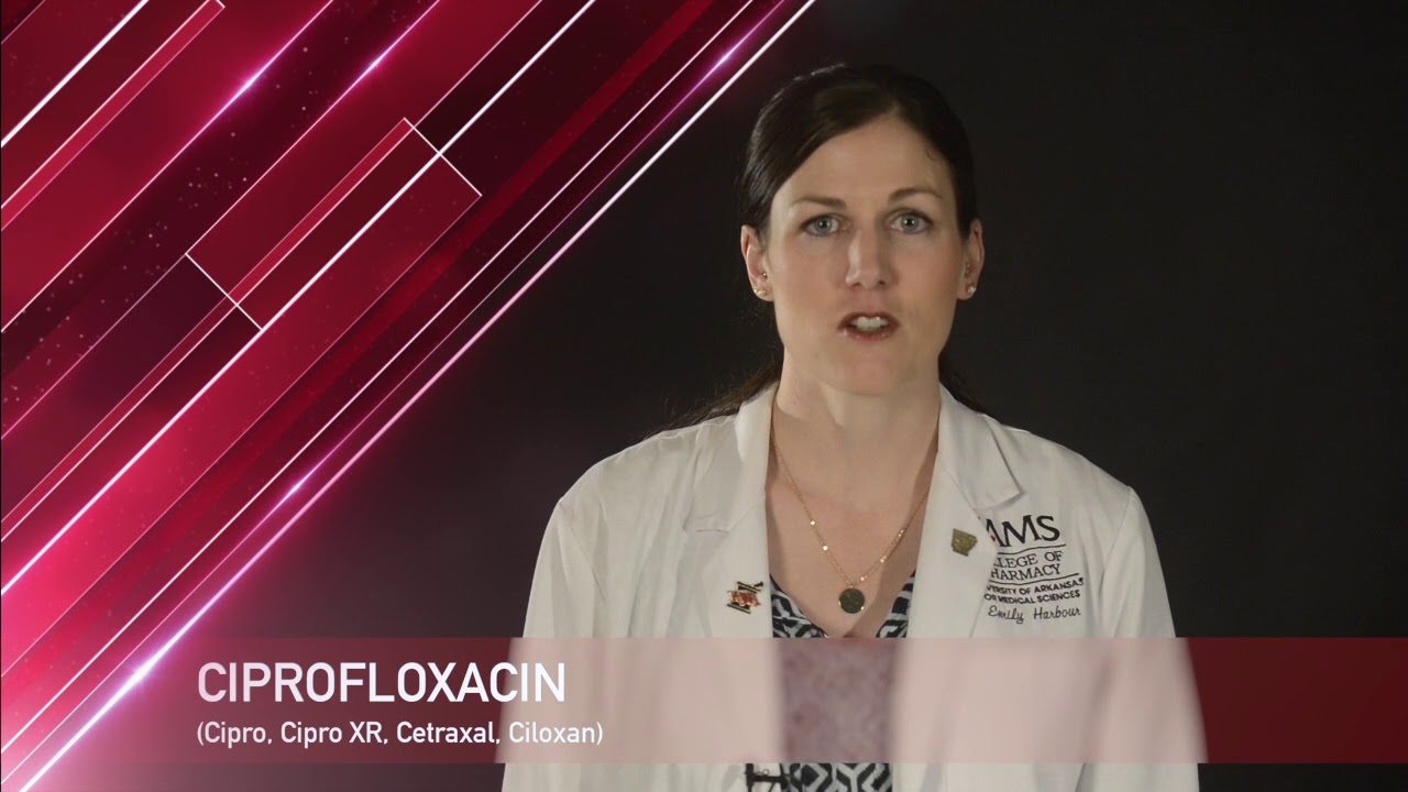 Ciprofloxacin or Cipro, Cipro XR, Cetraxal, Ciloxan (dosing, side effects, patient counseling)