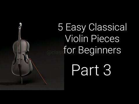 5 Easy Classical Violin Pieces for Beginners Part 3